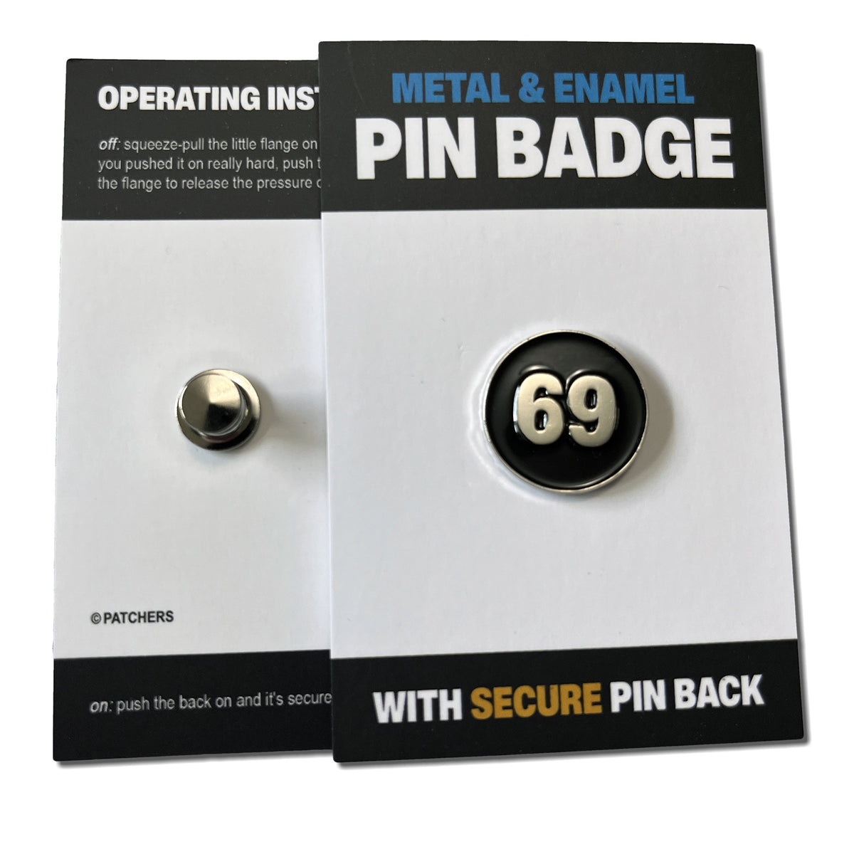 Metal And Enamel 69 Pin Badge With Secure Locking Back Patchers