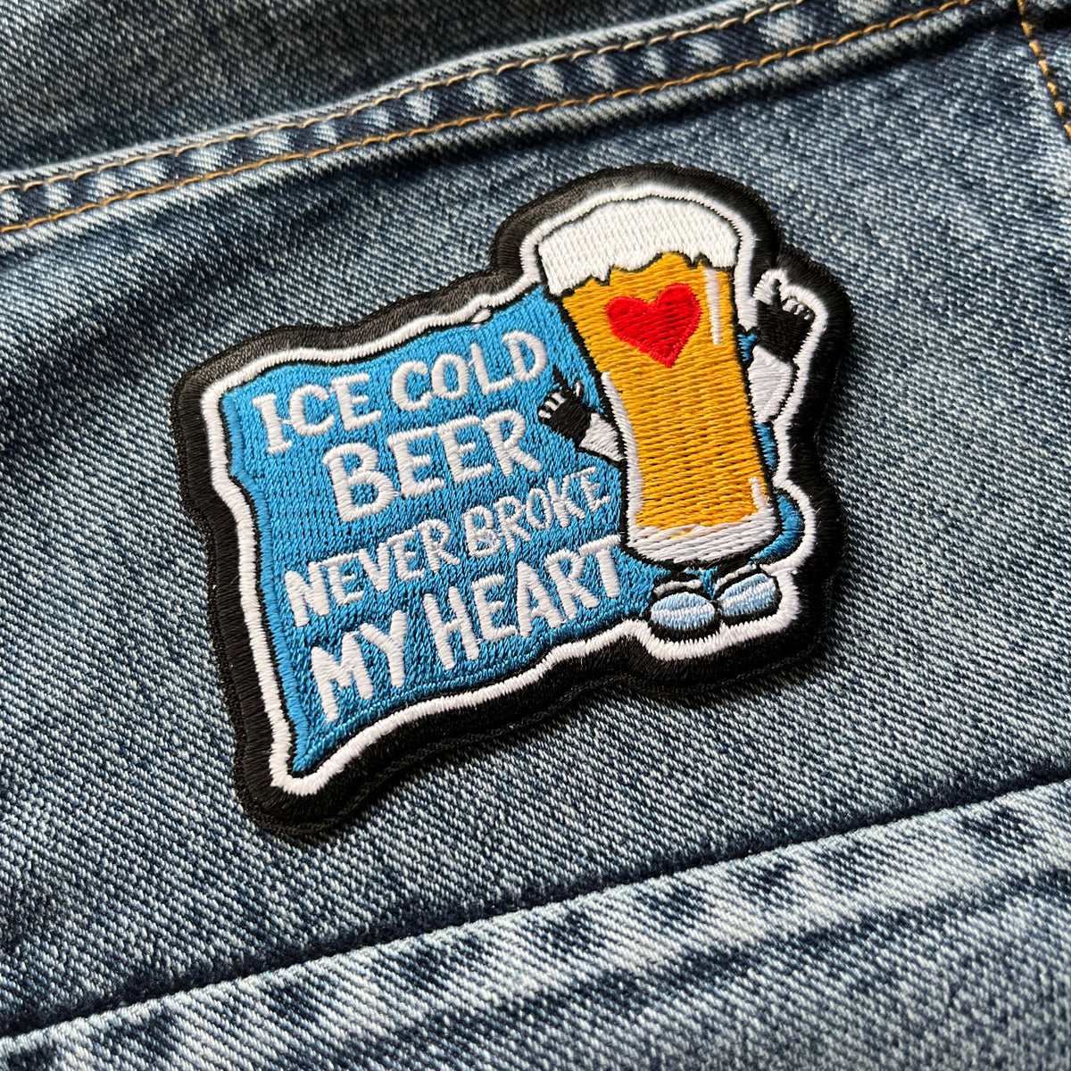 Embroidered Ice Cold Beer Never Broke My Heart Iron on Sew on Patch ...