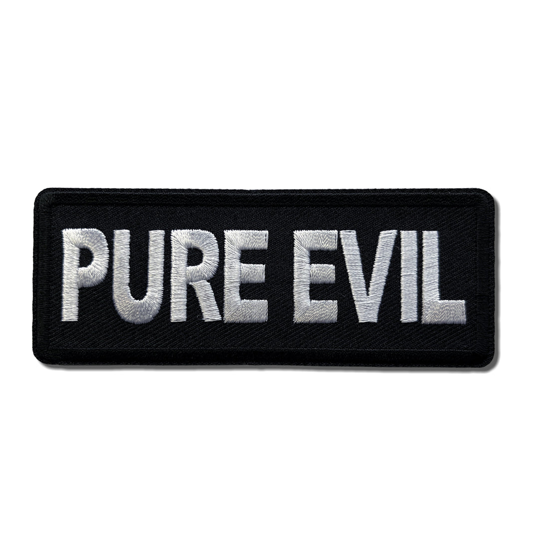 Embroidered Pure Evil Iron on Sew on Patch – PATCHERS