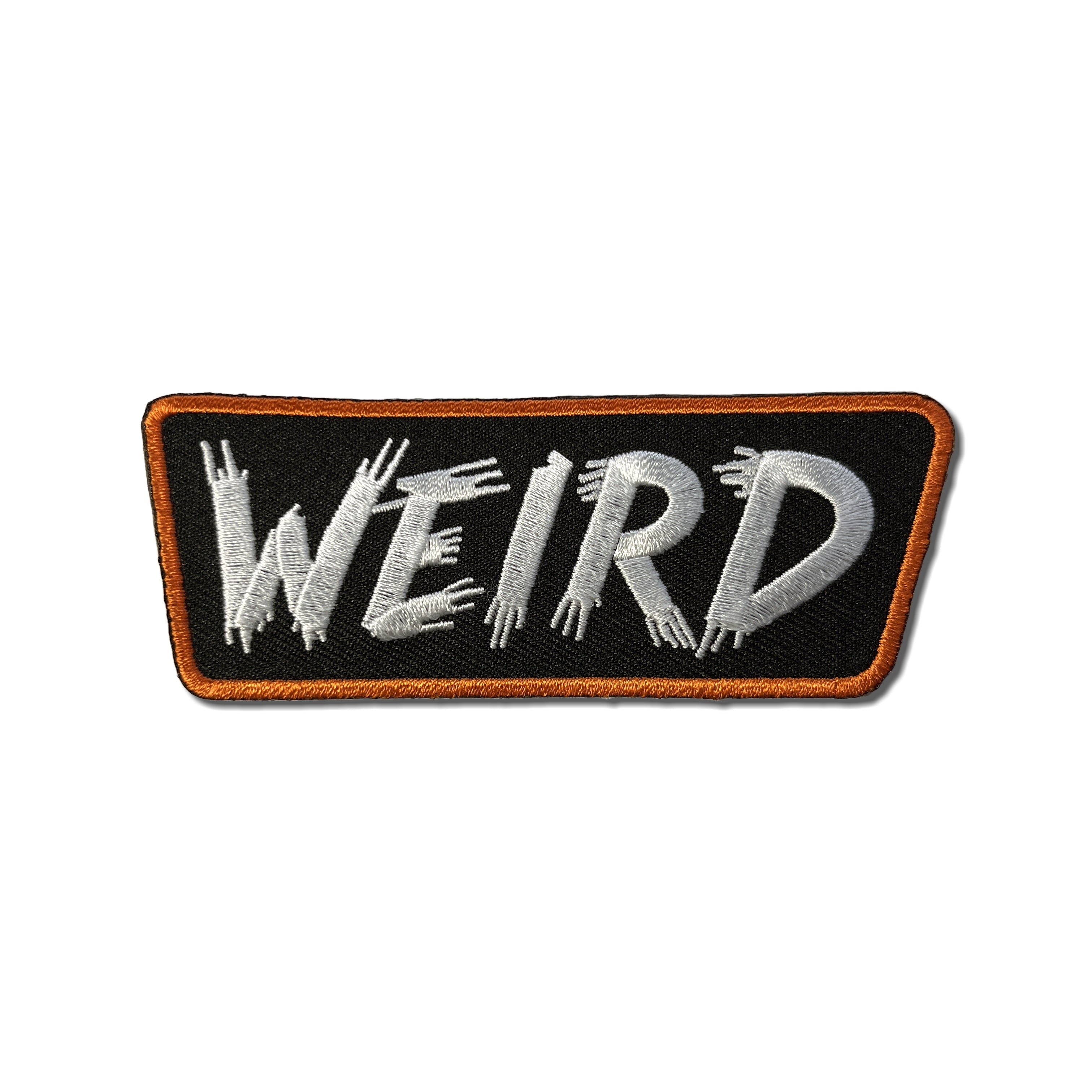 Embroidered Weird Iron on Sew on Patch – PATCHERS