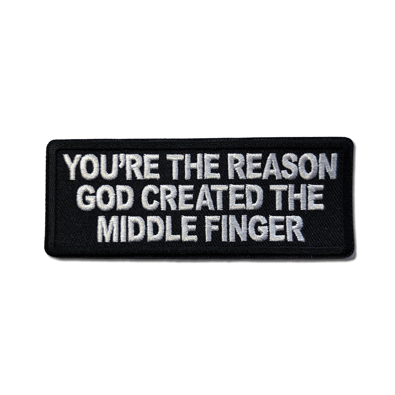 You're The Reason God Created the Middle Finger Iron on Sew on Patch ...