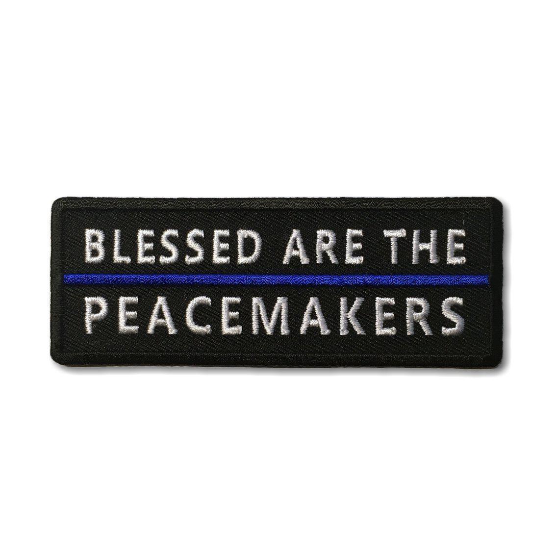 Blessed Are The Peacemakers Blue Line Police Iron on Sew on Patch ...