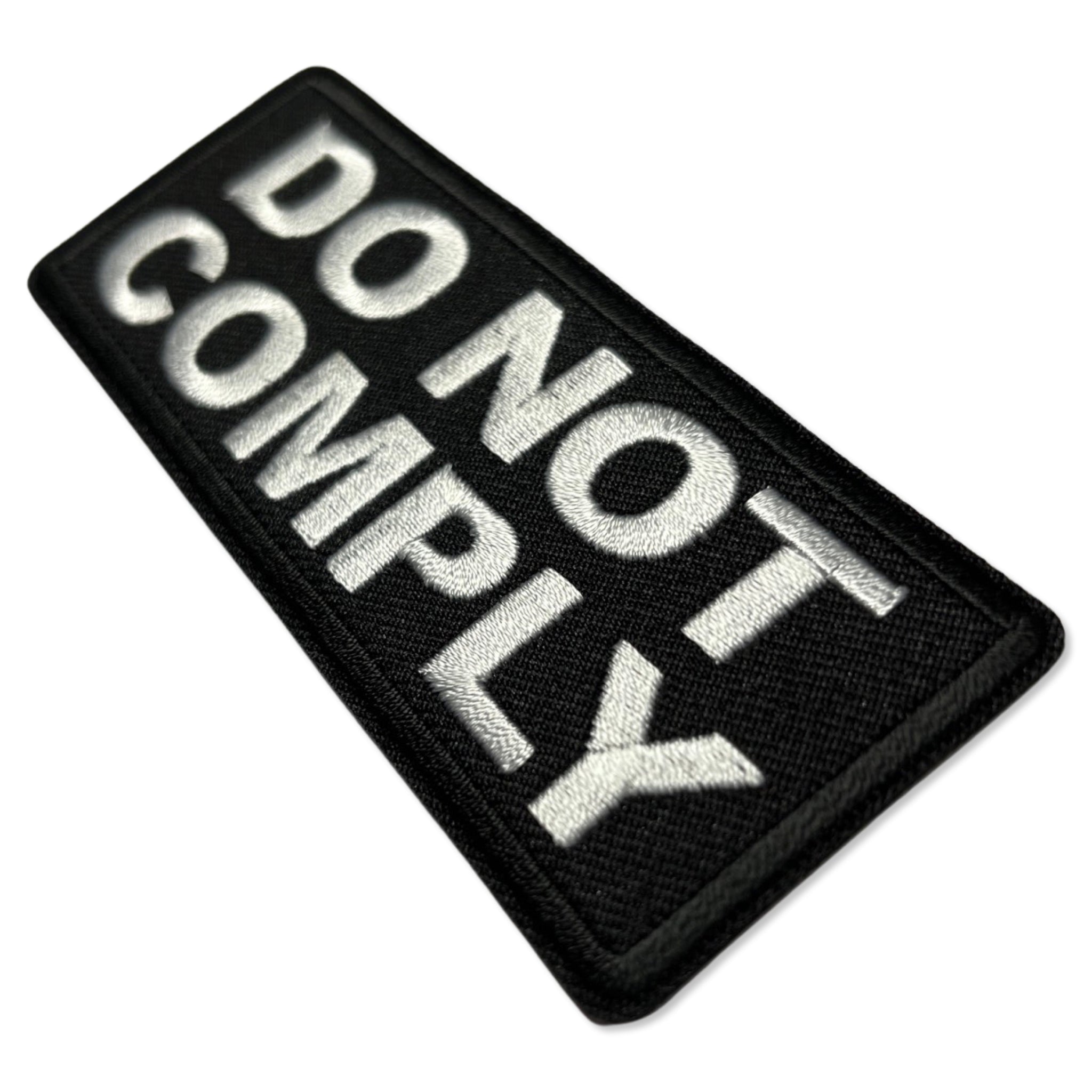 Embroidered Do Not Comply Iron on Sew on Patch – PATCHERS