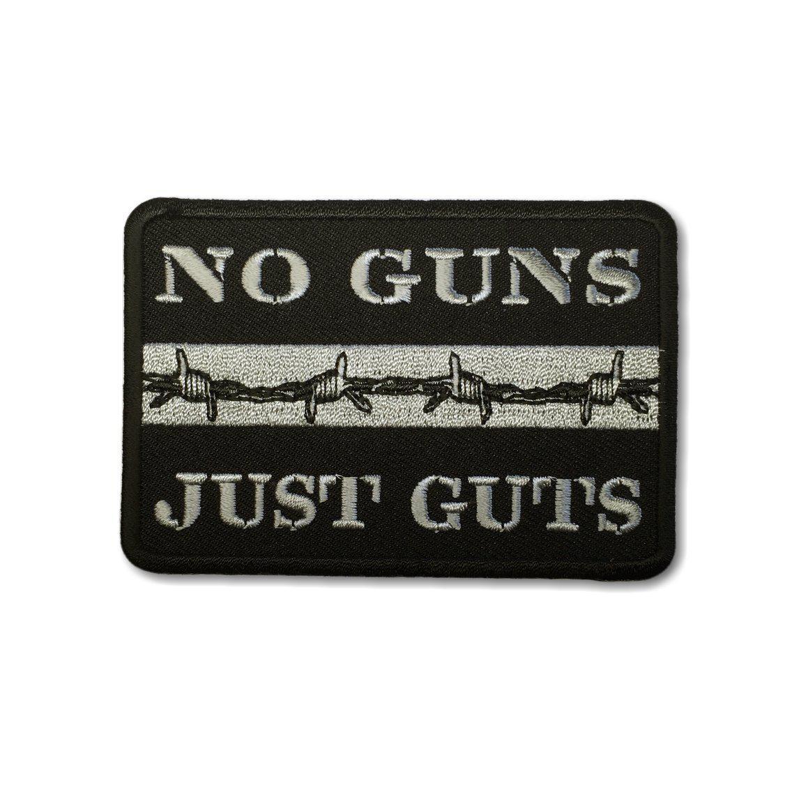 Embroidered No Guns Just Guts Thin Silver Line Iron on Sew on Patch ...