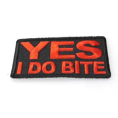 Embroidered Yes I Do Bite Iron on Sew on Patch – PATCHERS